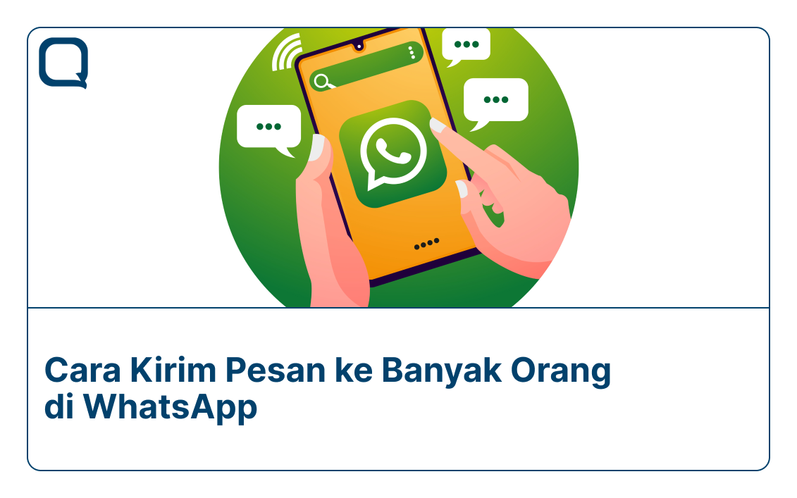 Cara Kirim Pesan ke Banyak Orang di WhatsApp - Omnichannel ...
